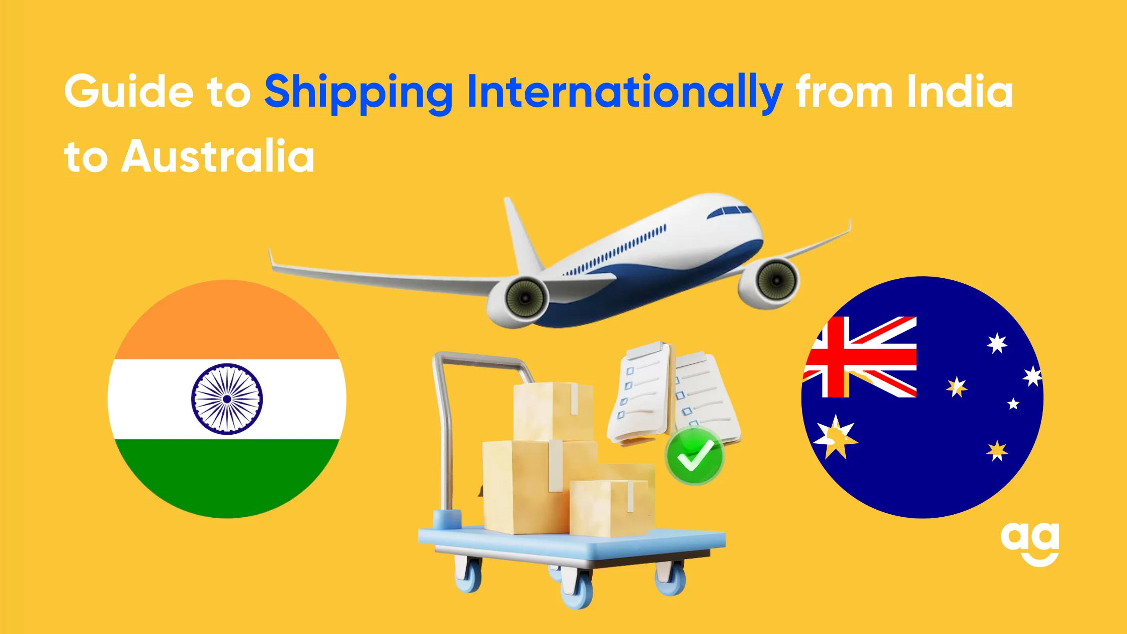 Guide to Shipping Internationally from India to Australia
