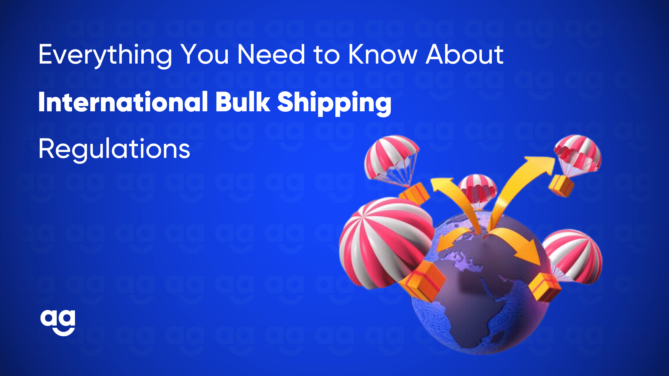 Everything You Need to Know About International Bulk Shipping Regulations