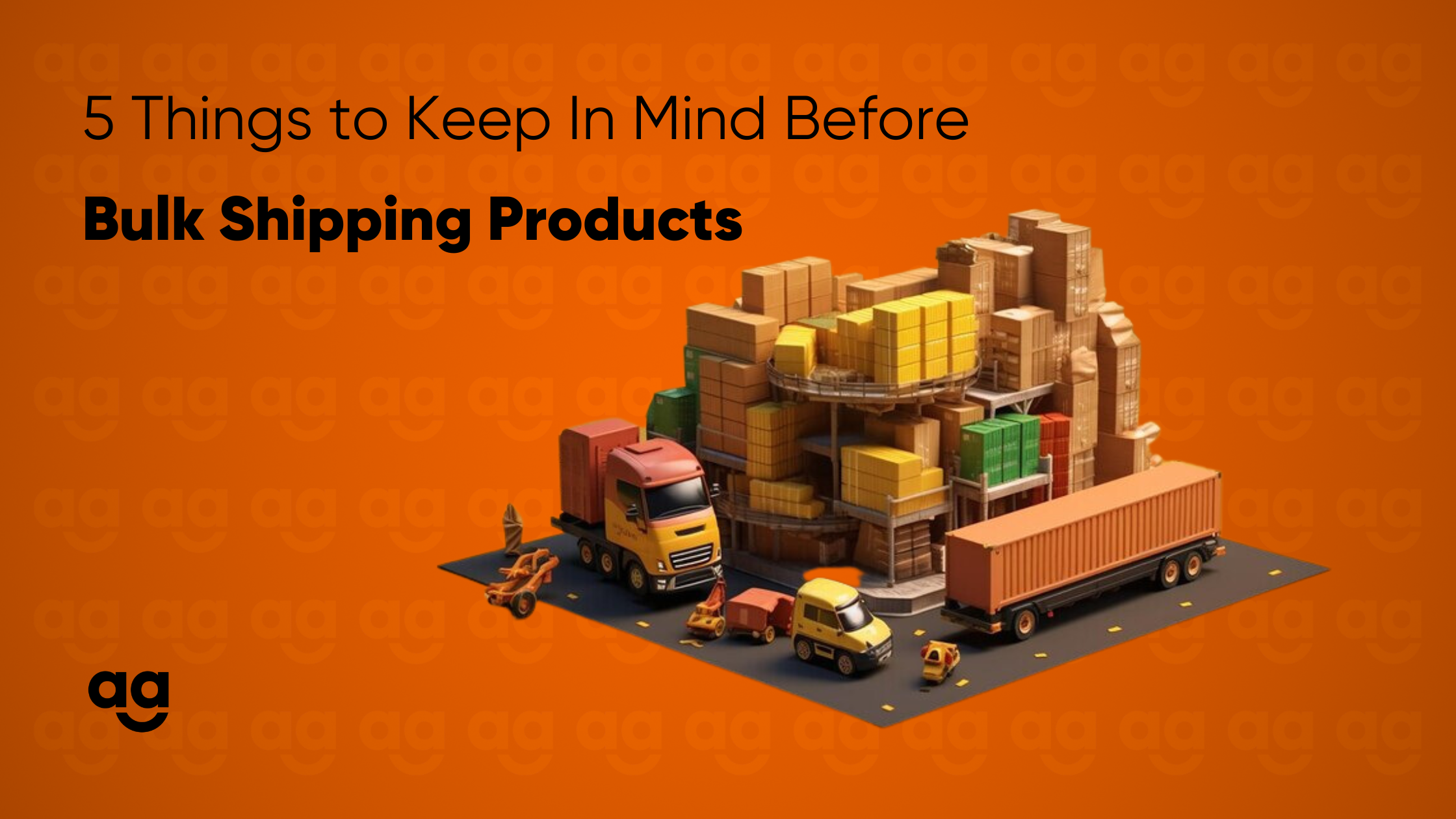 5 Things to Keep In Mind Before Bulk Shipping Products