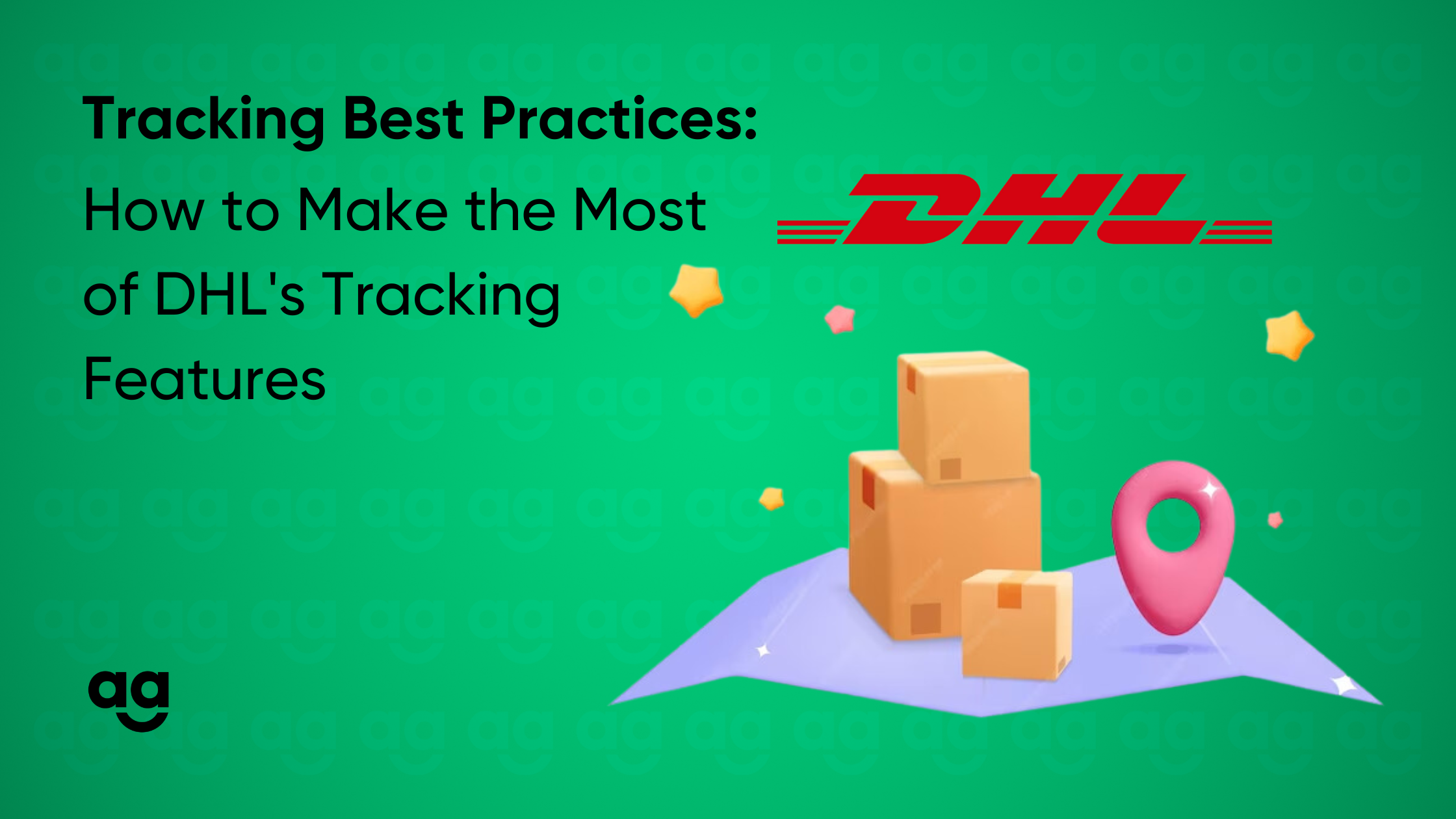 Tracking Best Practices: How to Make the Most of DHL’s Tracking Features